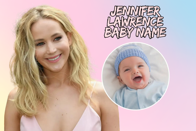 Jennifer Lawrence Baby Name: Meaning and Insights